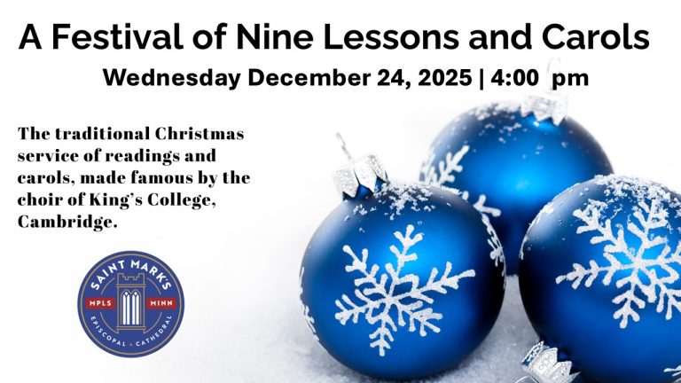 Festival of Nine Lessons and Carols, Wednesday December 24, 2025 - 4:00 ...